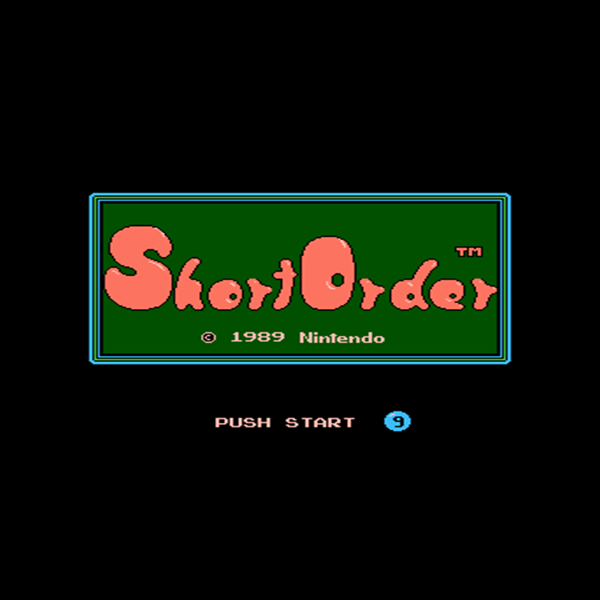 Short Order - Nintendo NES